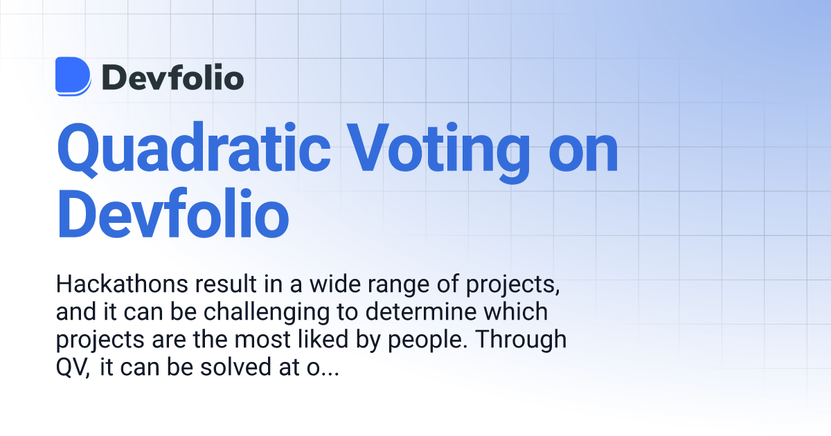 Quadratic Voting on Devfolio | Devfolio Quadratic Voting on Devfolio | Devfolio